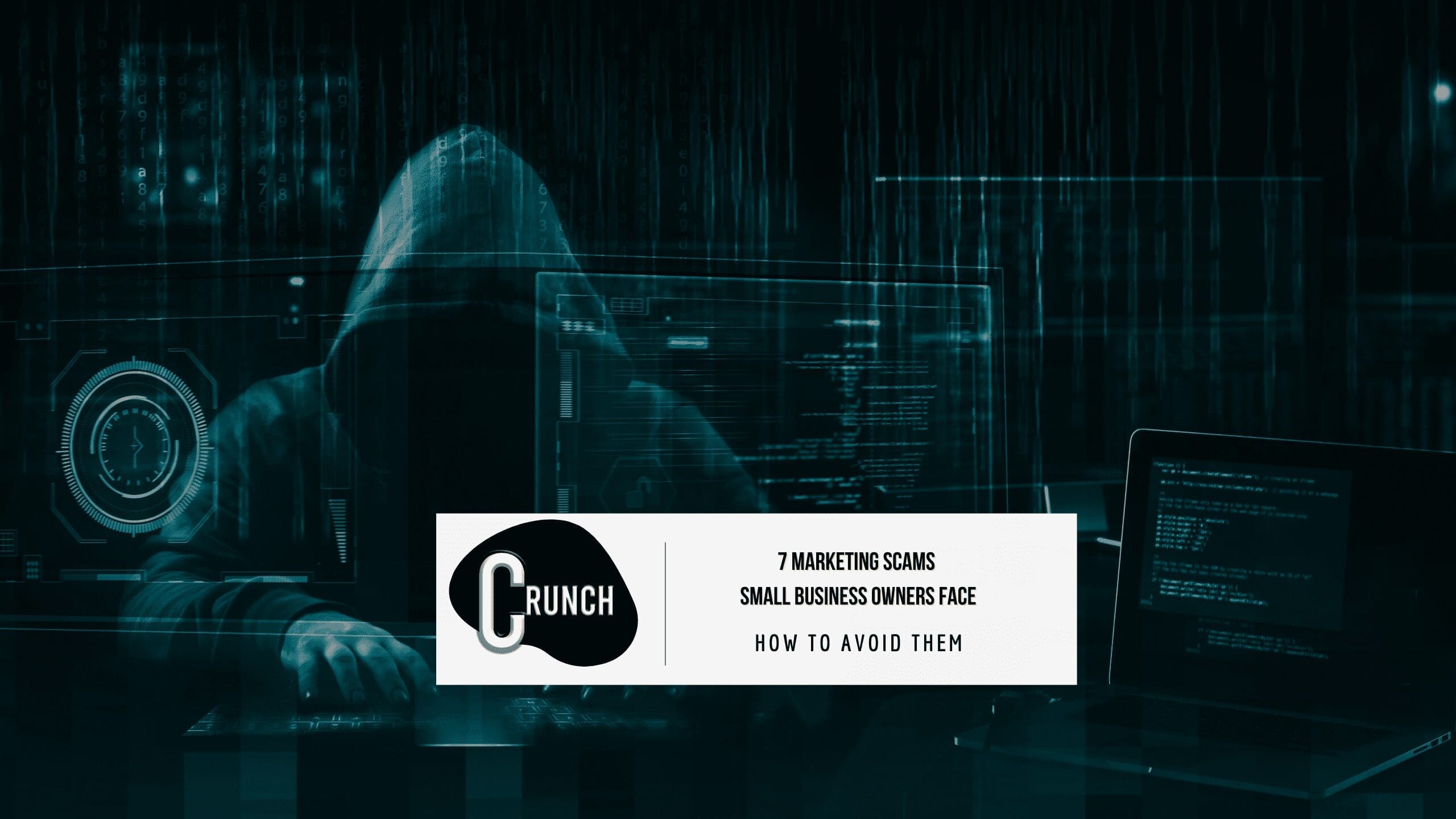 7 Common Marketing Scams and How to avoid them! | Crunch Fource