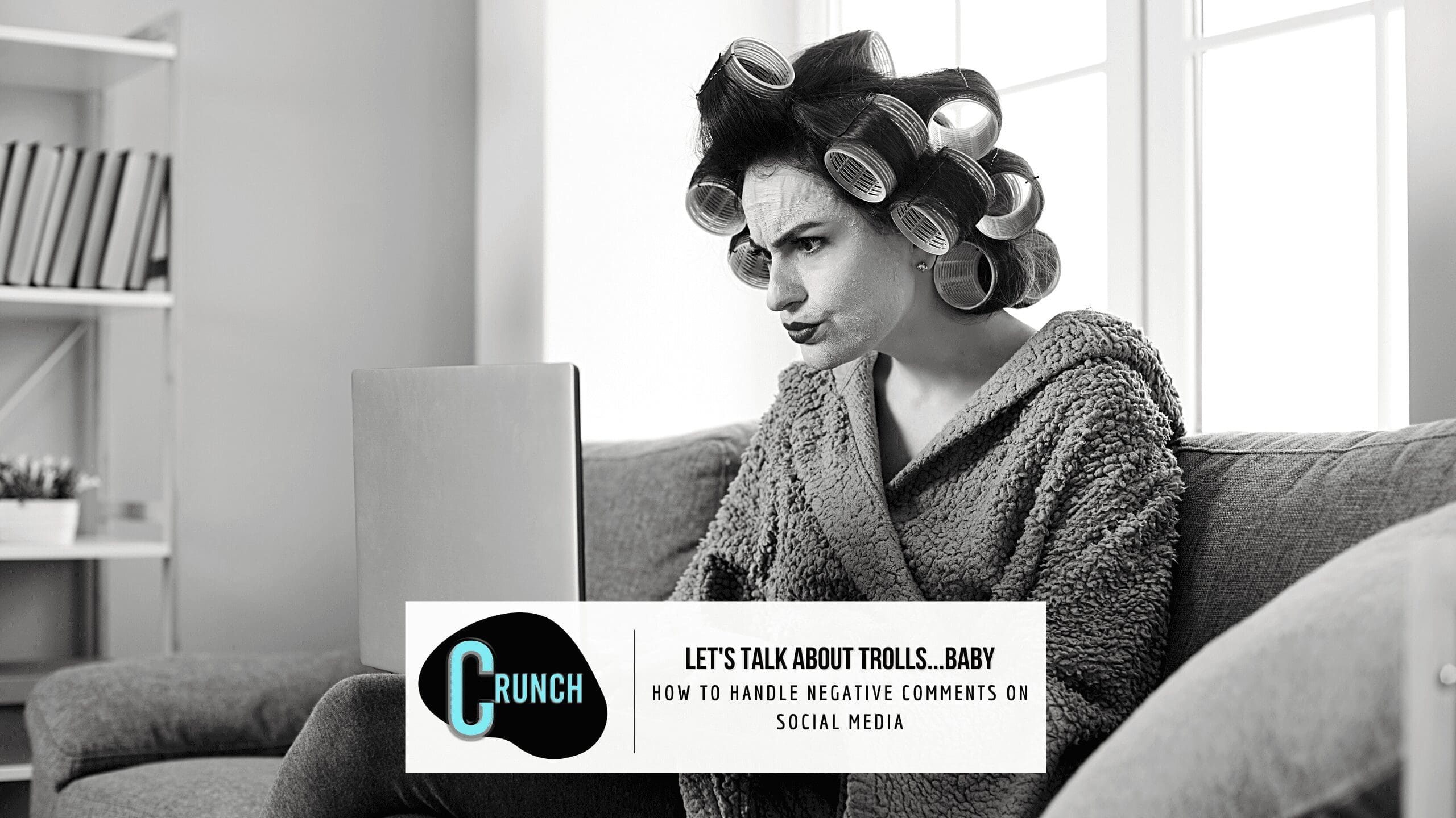 How to handle negative comments on Social Media | Crunch Fource